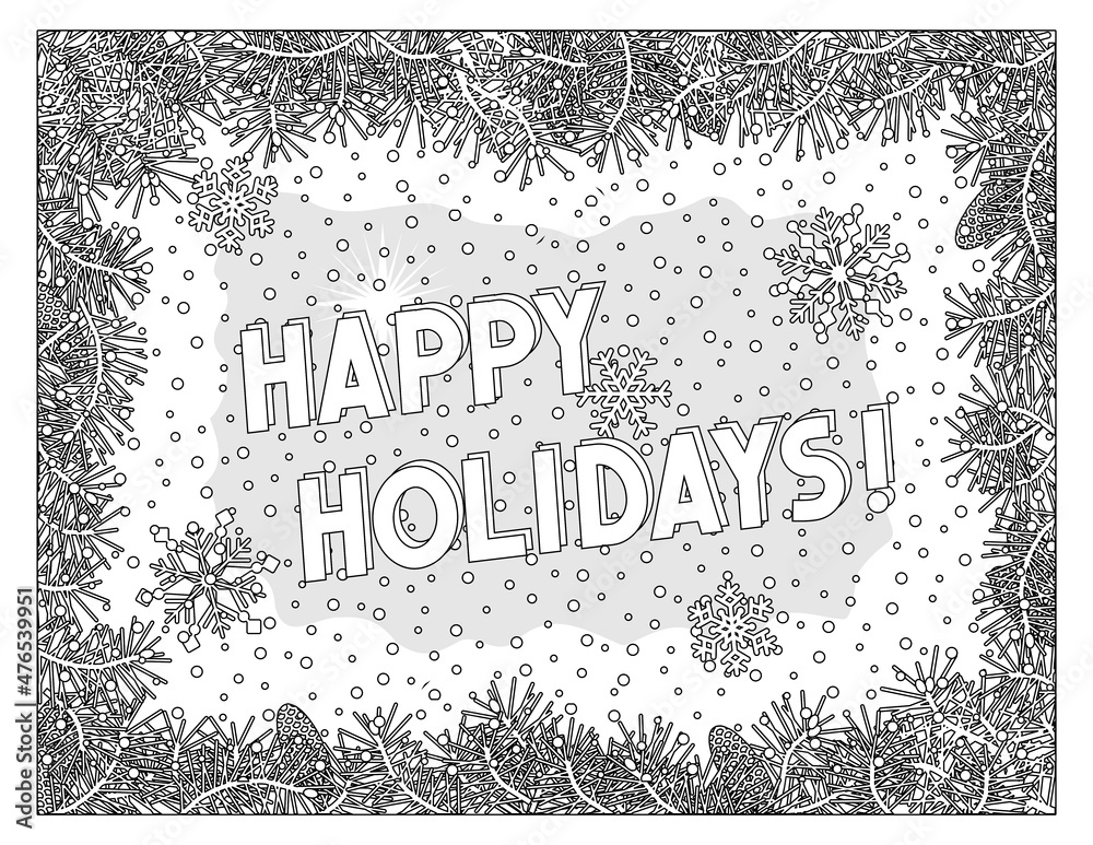Happy Holidays! - black and white printable coloring page for adults ...
