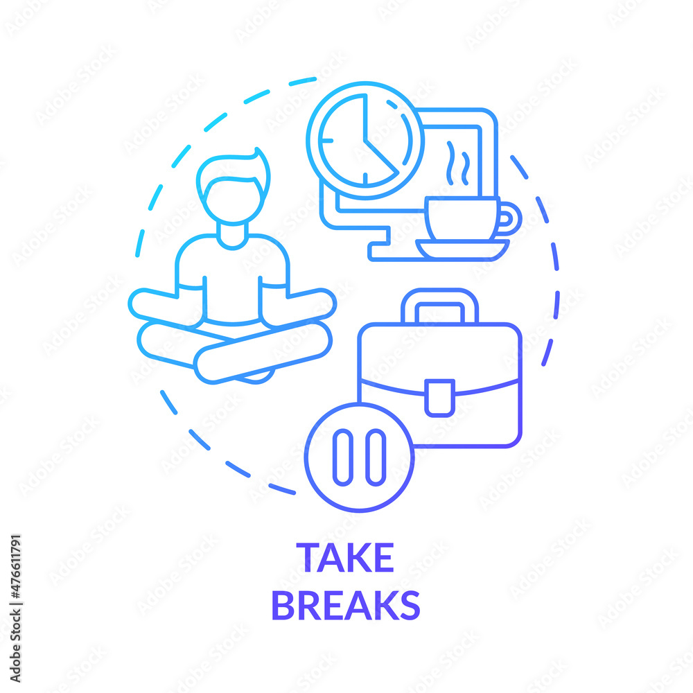 Take breaks blue gradient concept icon. Relax and harmony. Prevent ...
