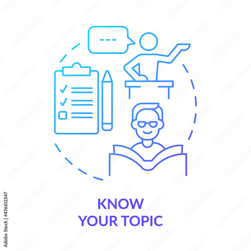 Know your topic blue gradient concept icon. Overcoming public speaking ...