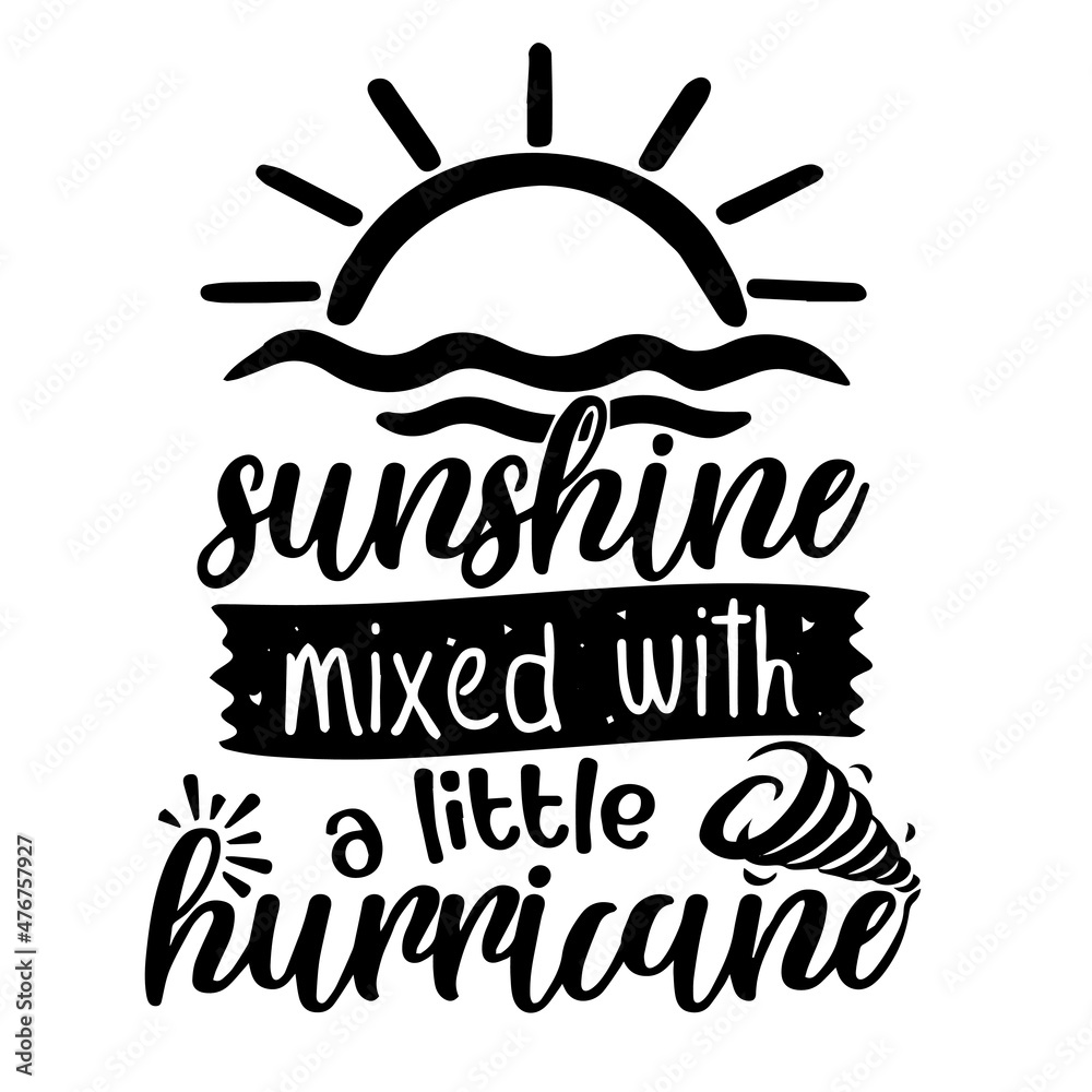 sunshine mixed with a little hurricane inspirational quotes ...