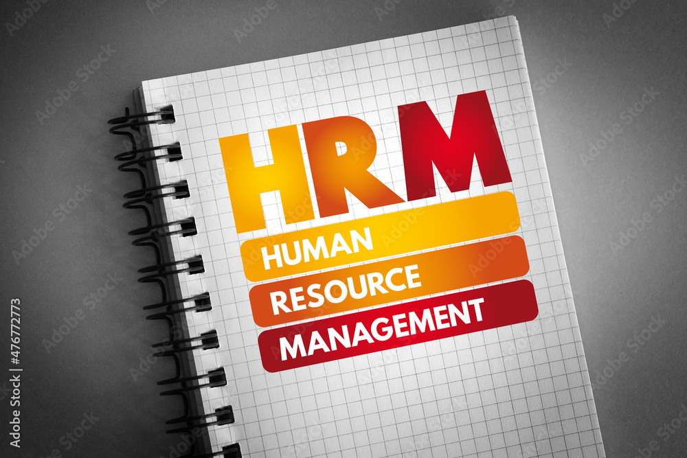 HRM - Human Resource Management acronym on notepad, business concept ...