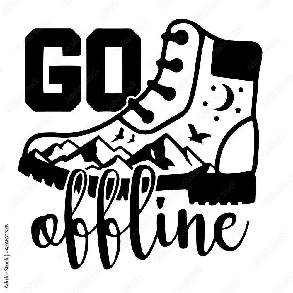 go offline inspirational quotes, motivational positive quotes ...