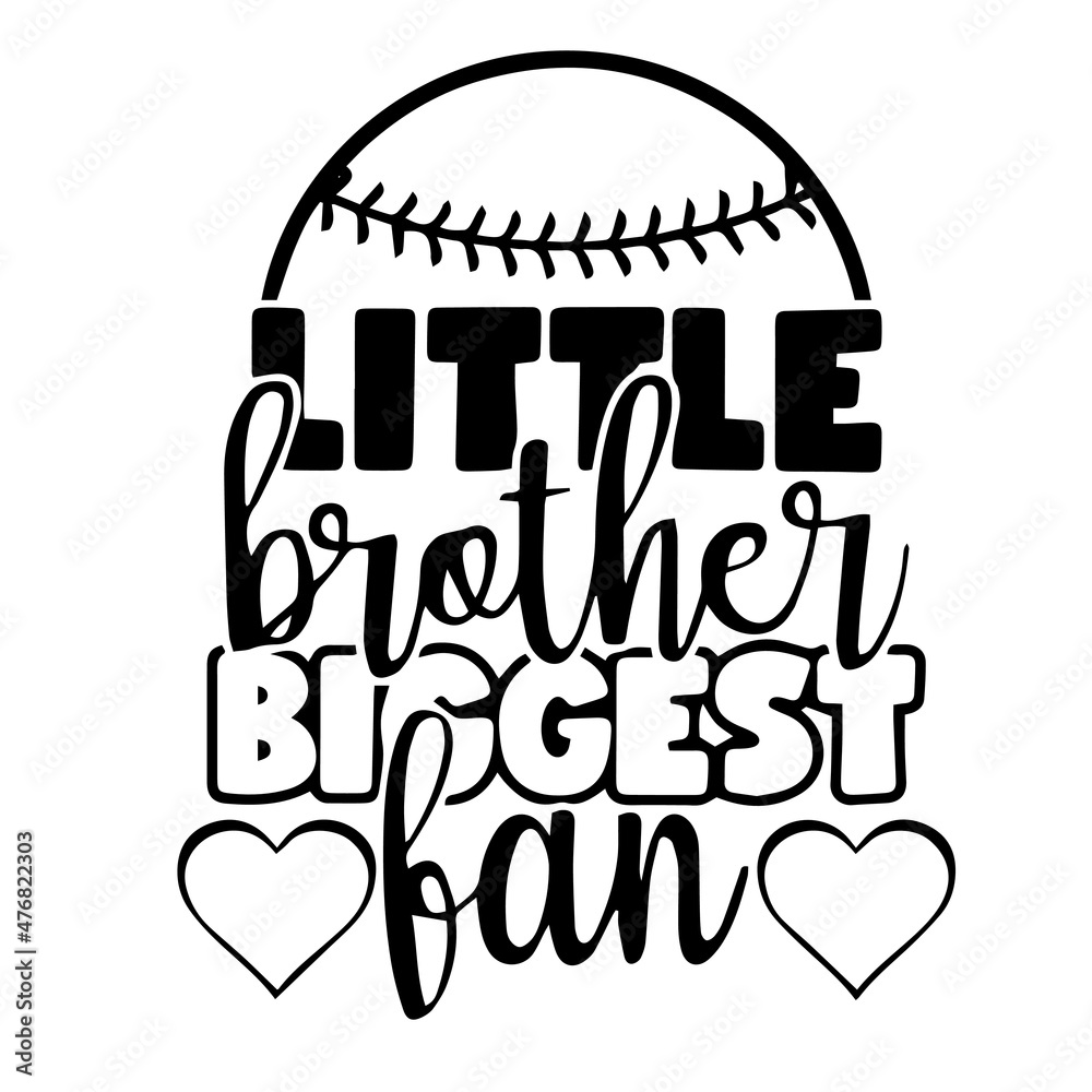 little brother biggest fan softball sports inspirational quotes ...