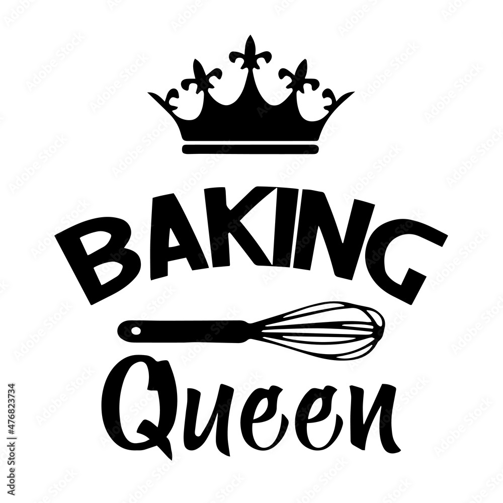 baking queen inspirational quotes, motivational positive quotes ...