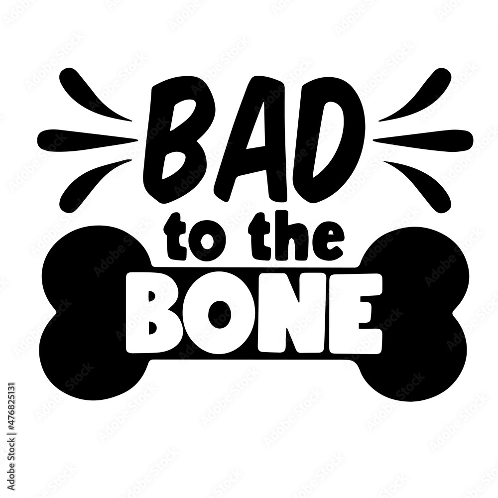 bad to the bone inspirational quotes, motivational positive quotes ...
