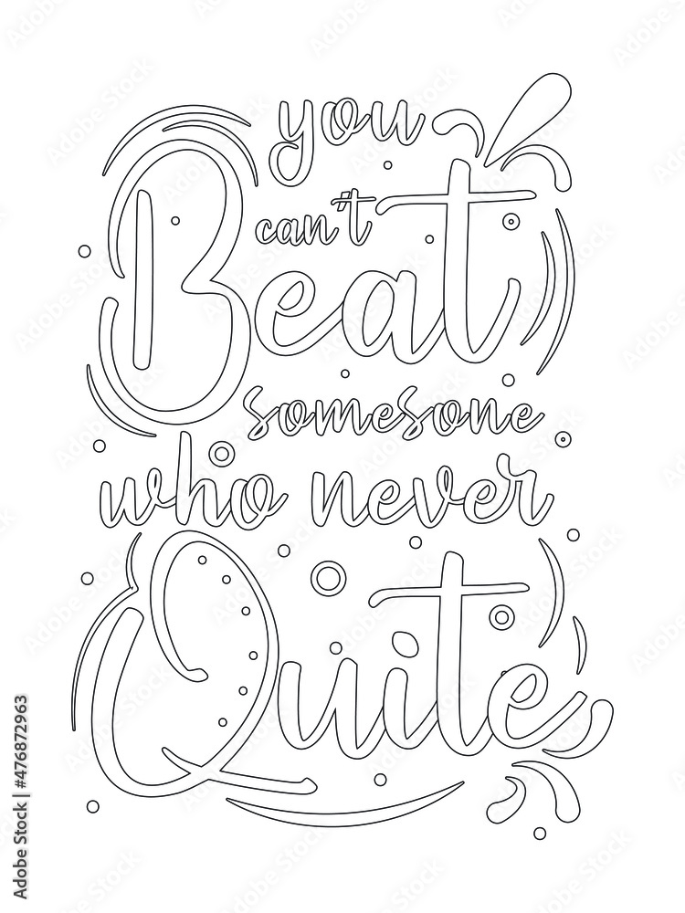 motivational Quotes coloring page .love Quotes coloring page. Stock ...