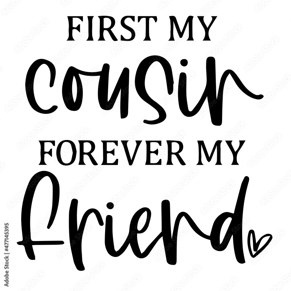 first cousin forever my friend background inspirational quotes ...