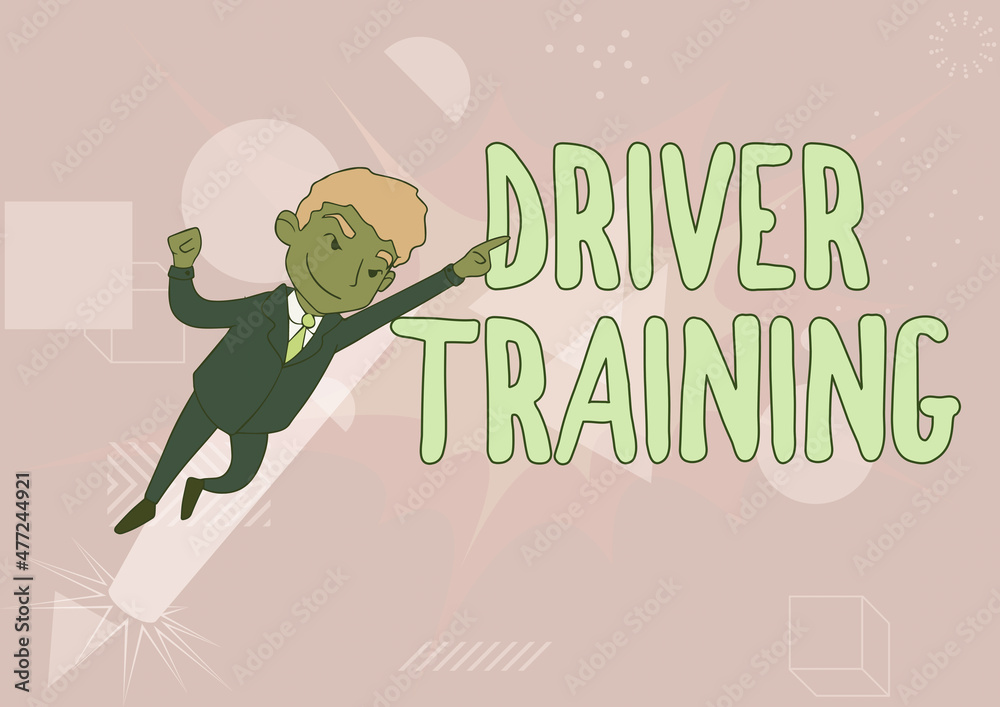 Hand writing sign Driver Training. Concept meaning prepares a new ...