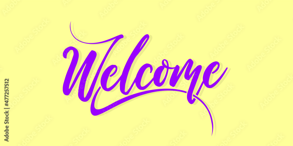 Cursive Typographic Template Design of Welcome. Creative Calligraphy of ...