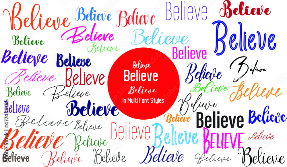 The Word Believe In Different Fonts
