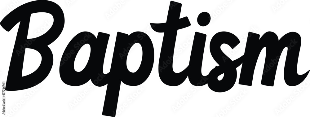 Baptism Text Typography Phrase Stock Vector | Adobe Stock