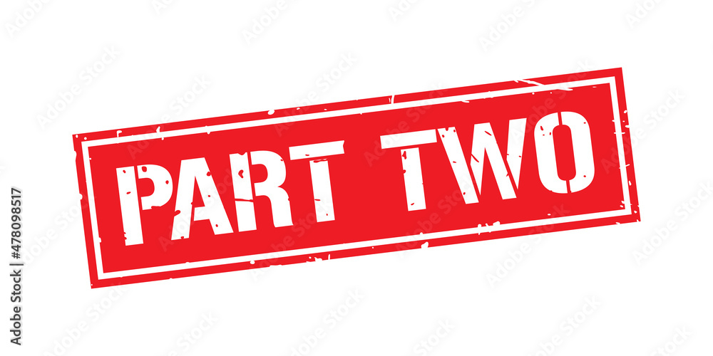 Grunge red part two word square stamp sign isolated on white background ...