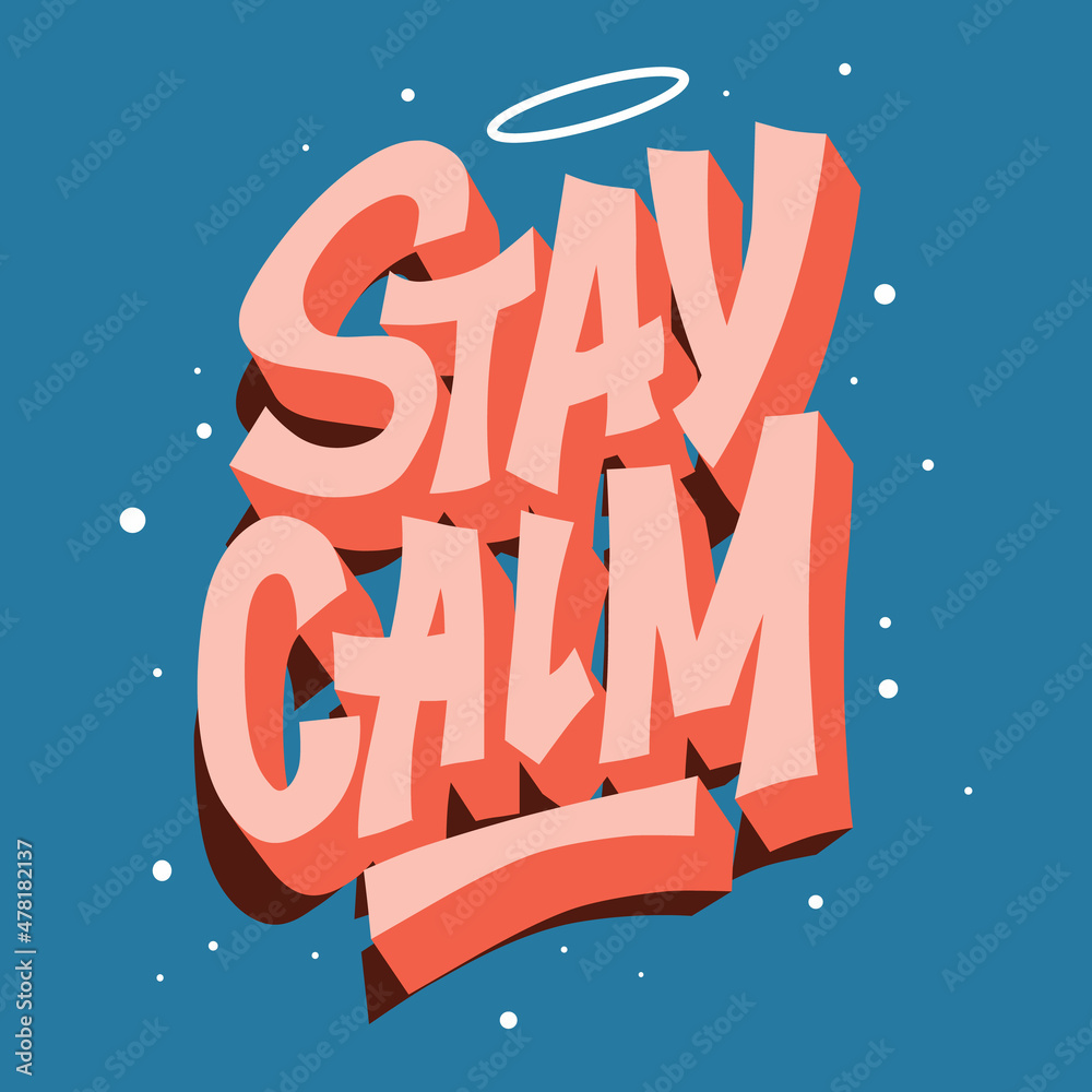 STAY CALM hand drawn illustration.pink letters on a blue background ...