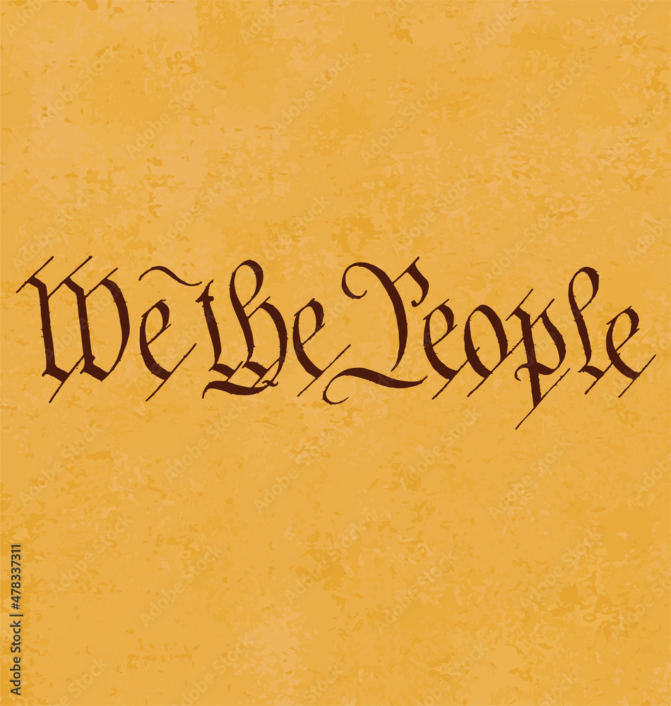 we the people text on old paper constitution Stock Vector | Adobe Stock