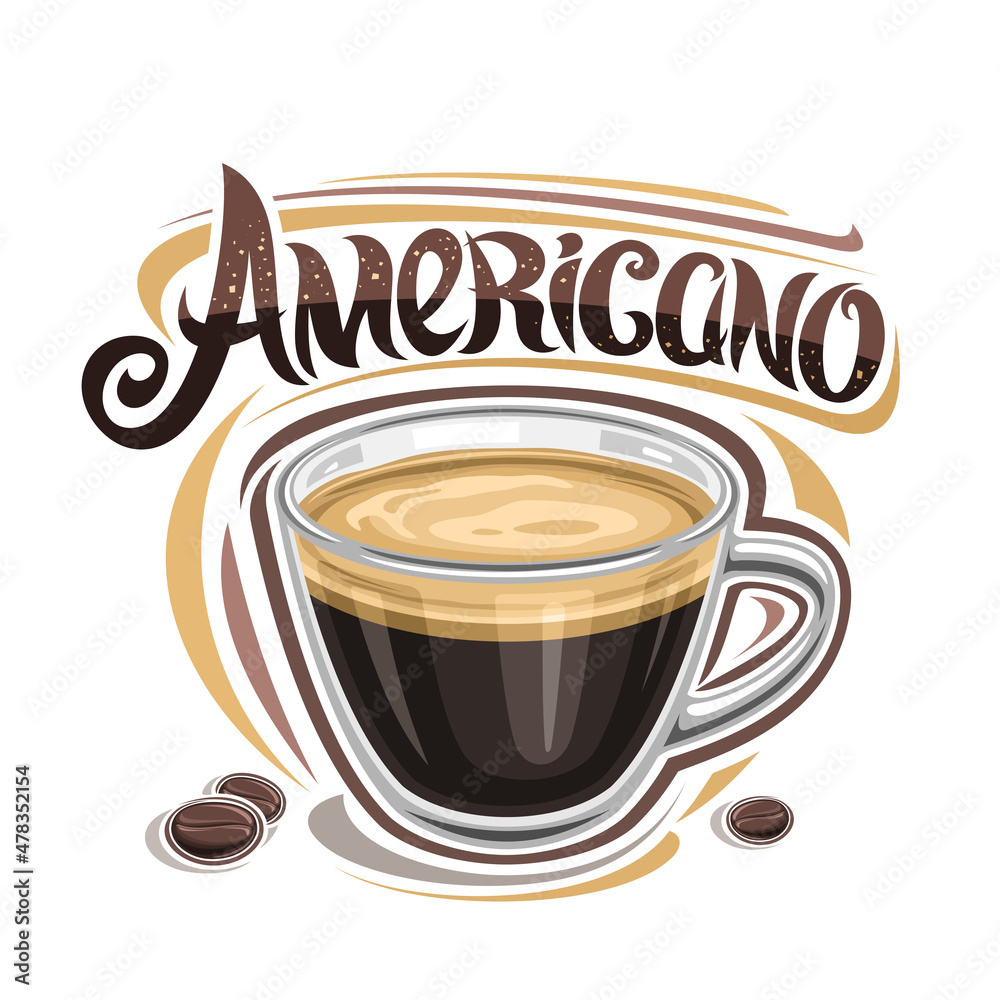Vector poster for Americano Coffee, illustration of single glass cup ...