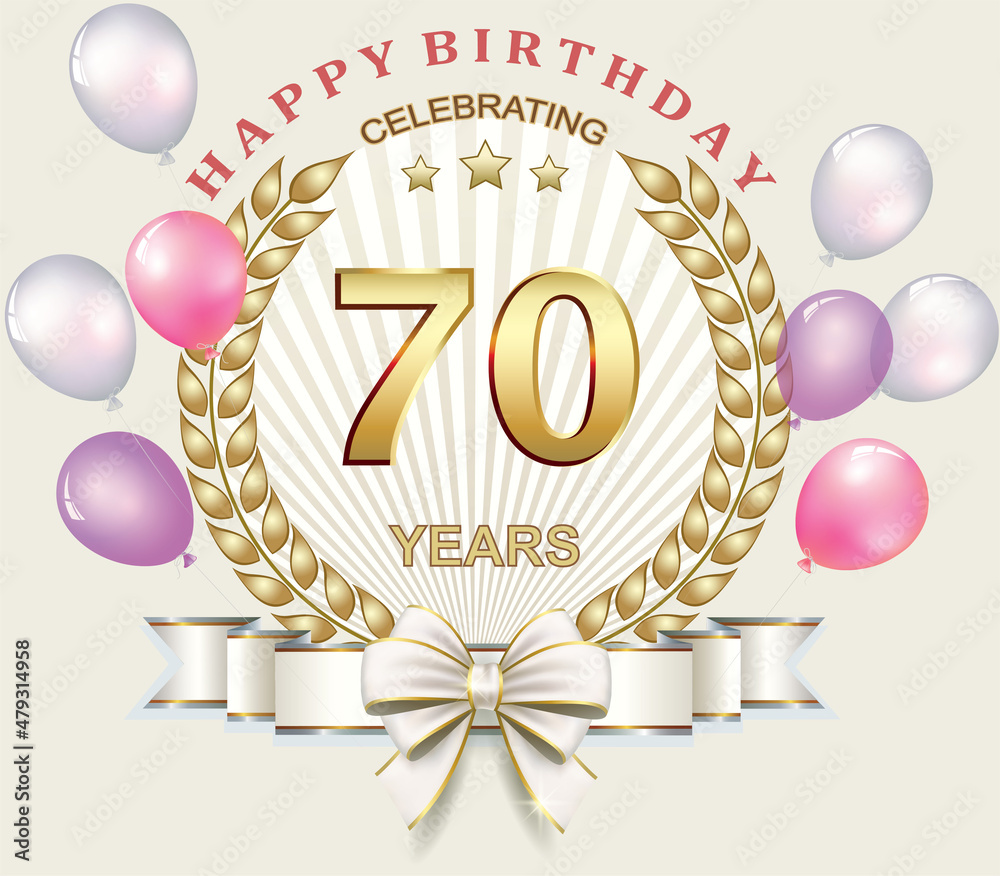 Celebrating 70 years anniversary, happy birthday card with golden ...