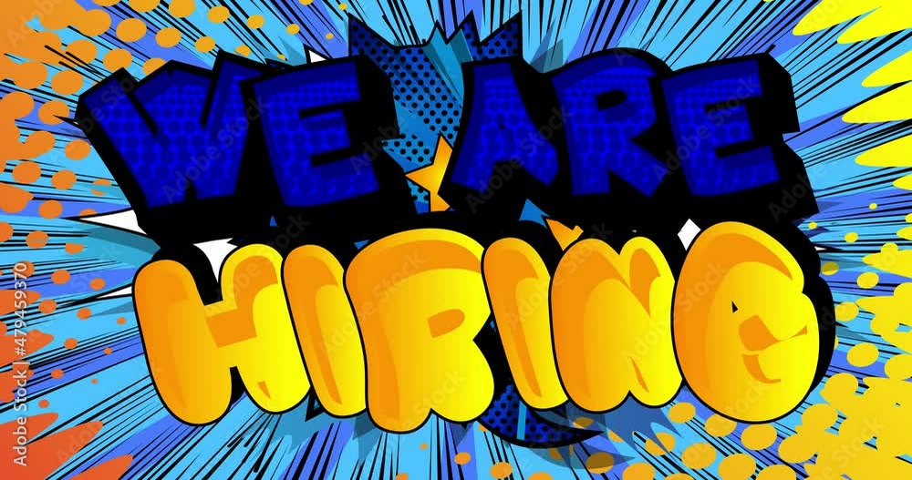 We are hiring. Motion poster. 4k animated Comic book word text moving ...
