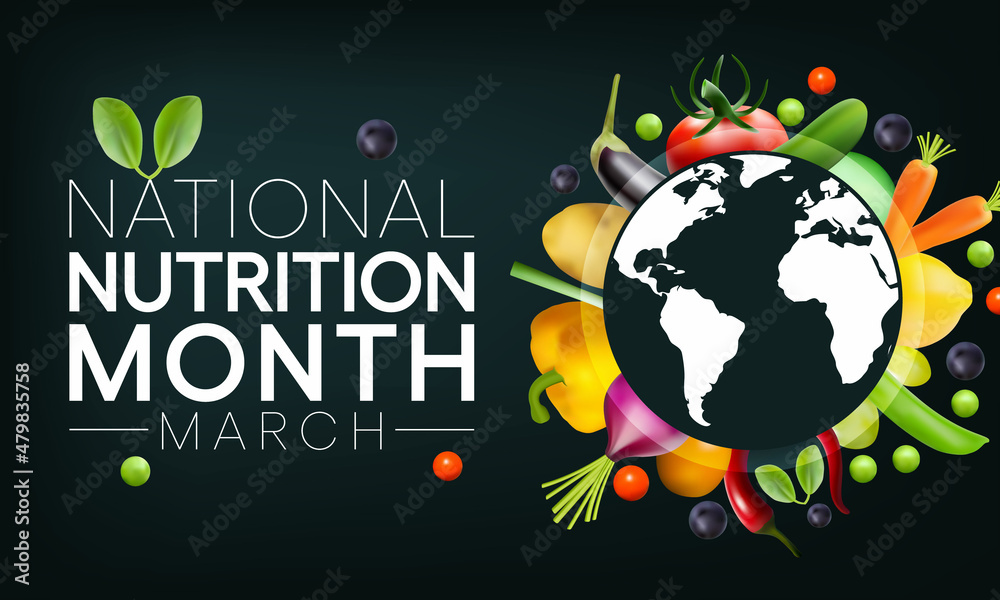 National Nutrition month is observed every year in March, to draw ...