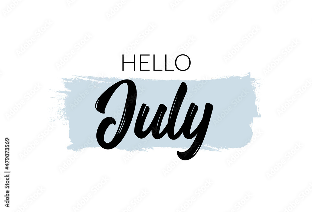 Hello july welcome summer type quote. Hi July typography vector ...