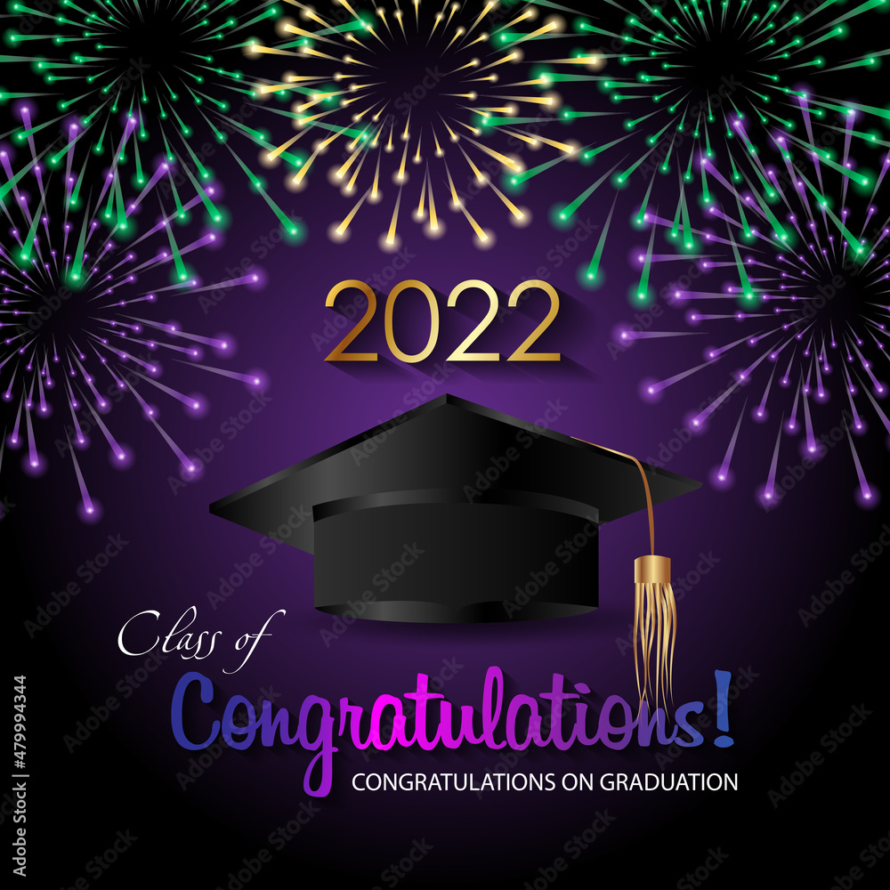 Congratulations on your graduation. Class of 2022. Graduation cap and ...
