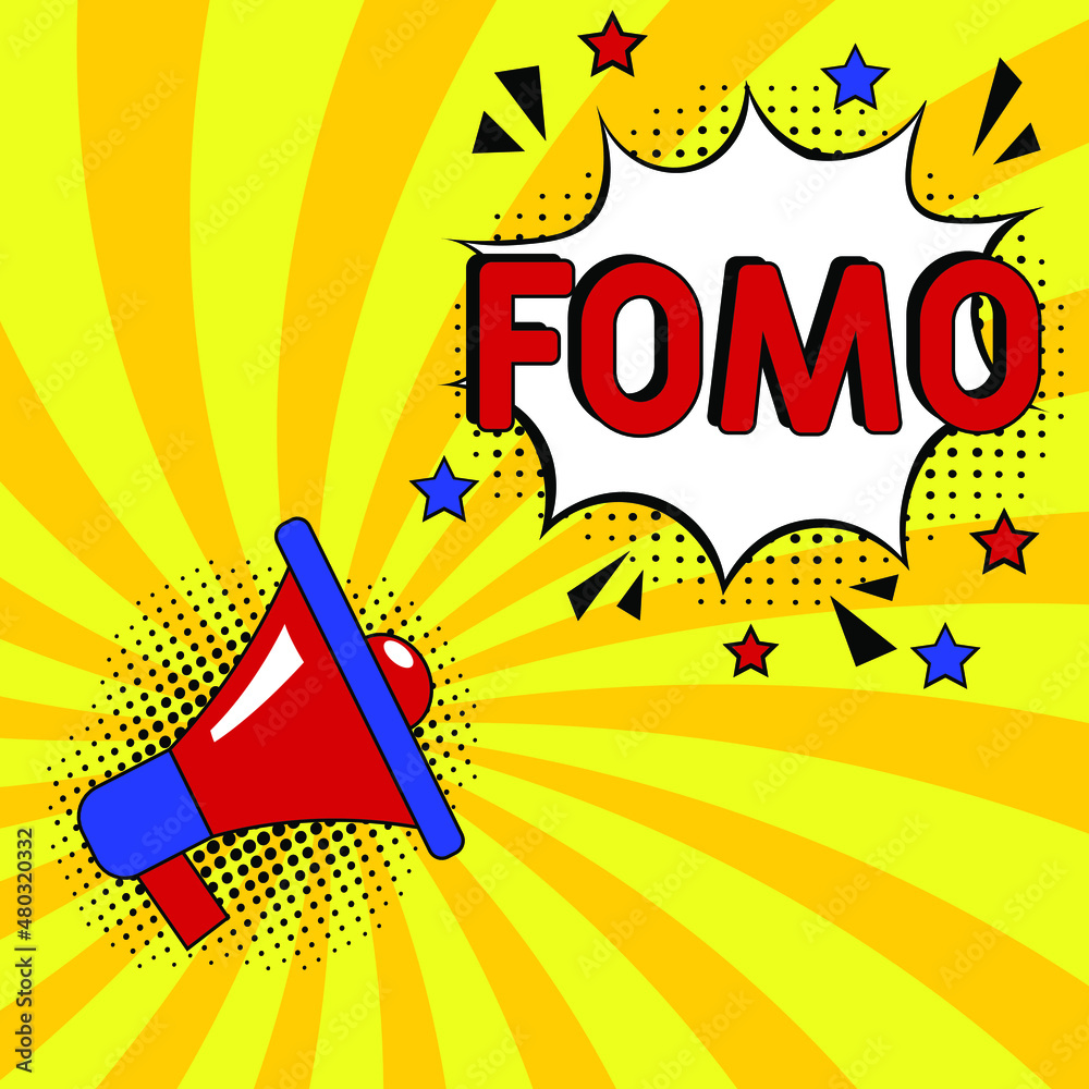 FOMO - fear of missing out concept. FOMO in comic pop art style. Comic ...