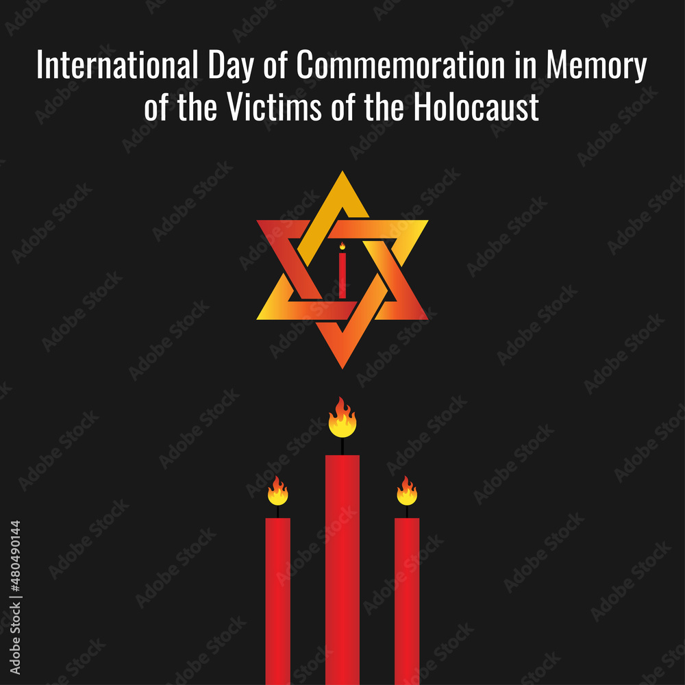 International Holocaust Remembrance Day. Remembrance Day in Memory of ...