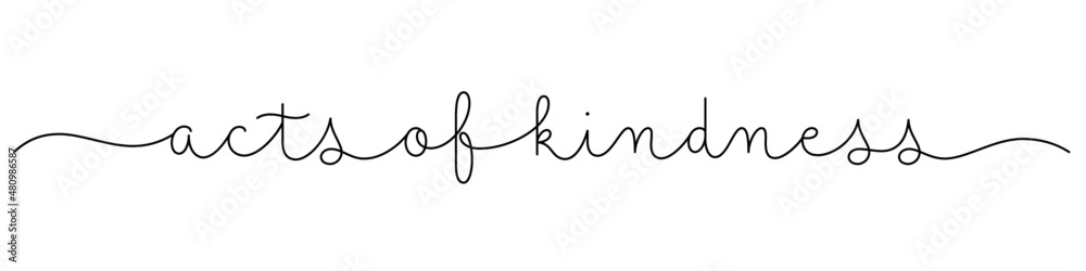 ACTS OF KINDNESS black vector monoline calligraphy banner with swashes ...
