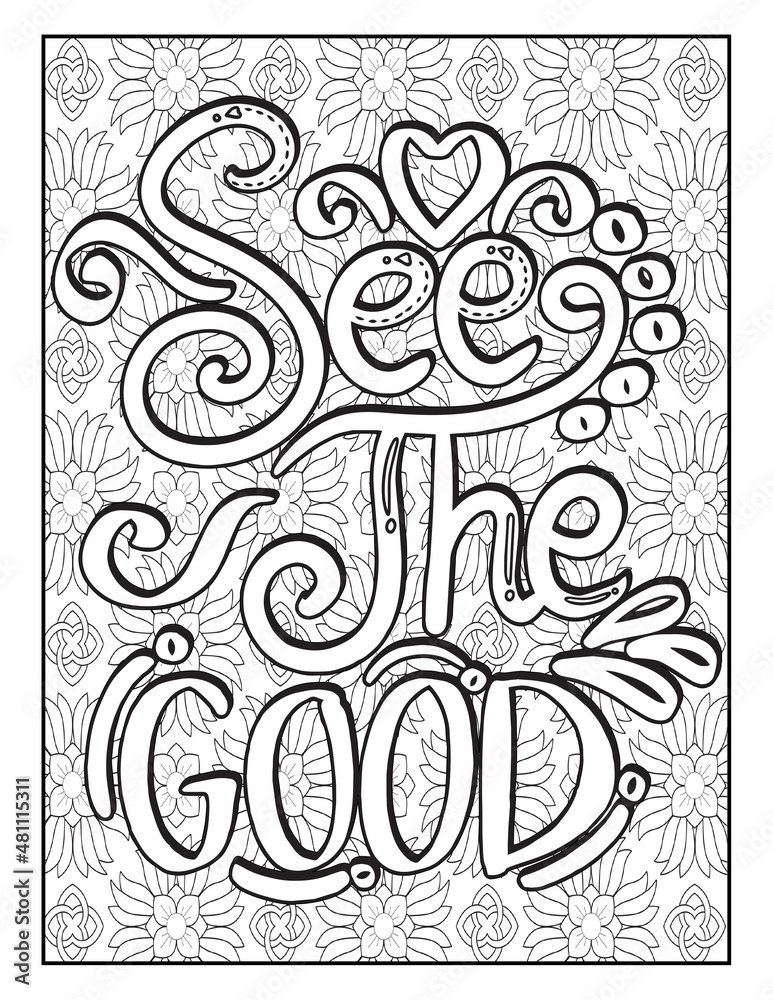 Inspirational quotes coloring pages, Adult coloring pages, Good vibes ...