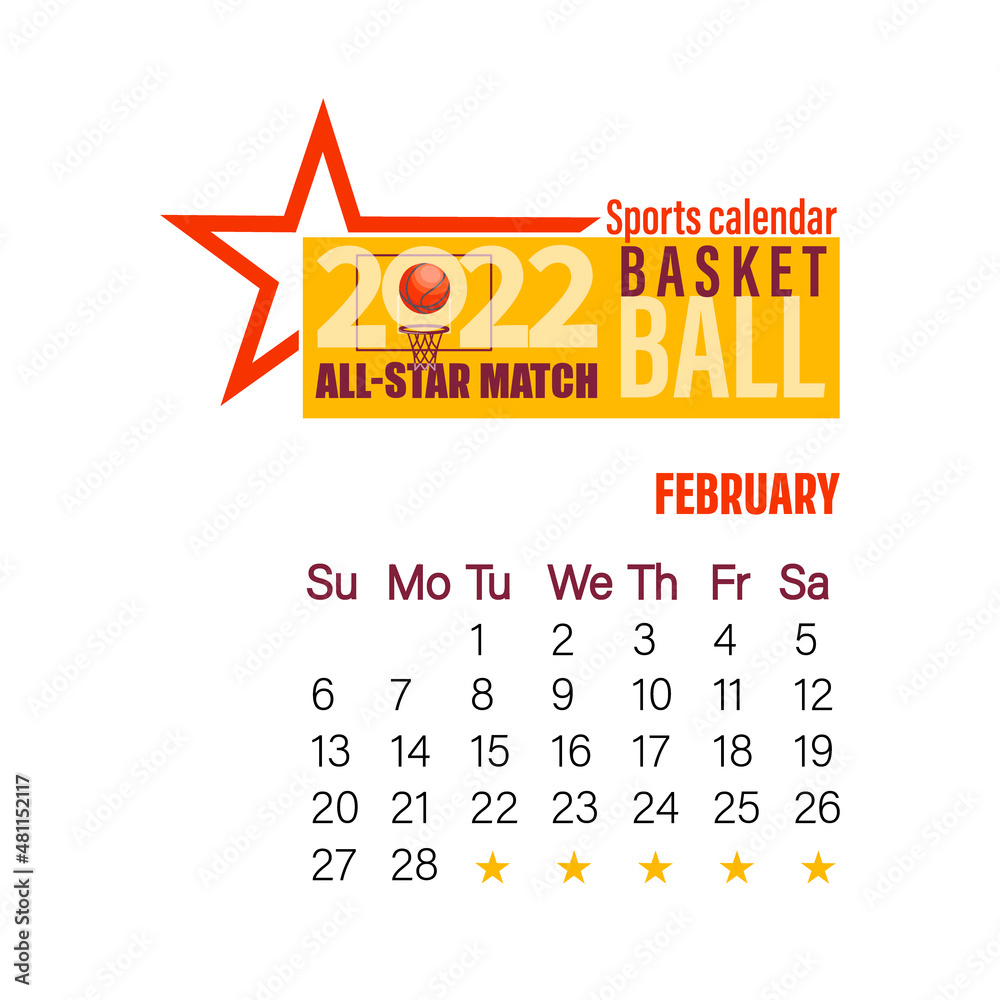 FEBRUARY 2022. Vector sports calendar. Basketball game, competition ...
