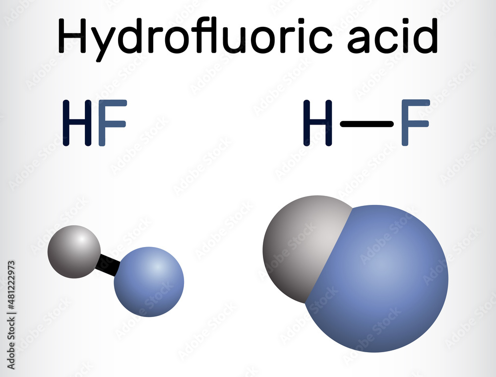 Hydrofluoric acid, hydrofluoride, HF molecule. It is solution of ...