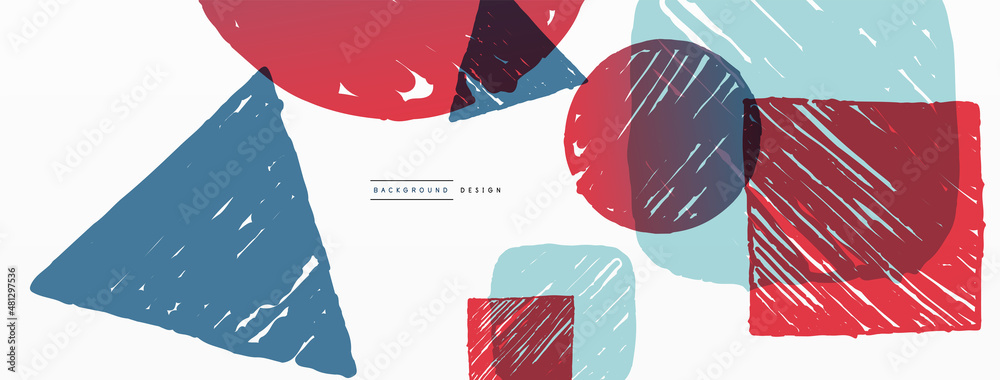 Abstract background. Hand drawn geometric shape - square, circle and ...