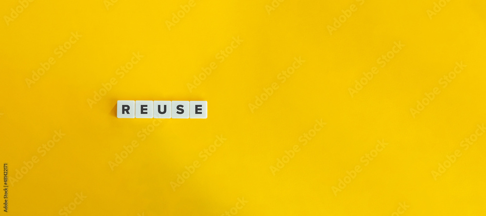 Reuse Word and Banner. Letter tiles on bright orange background with ...