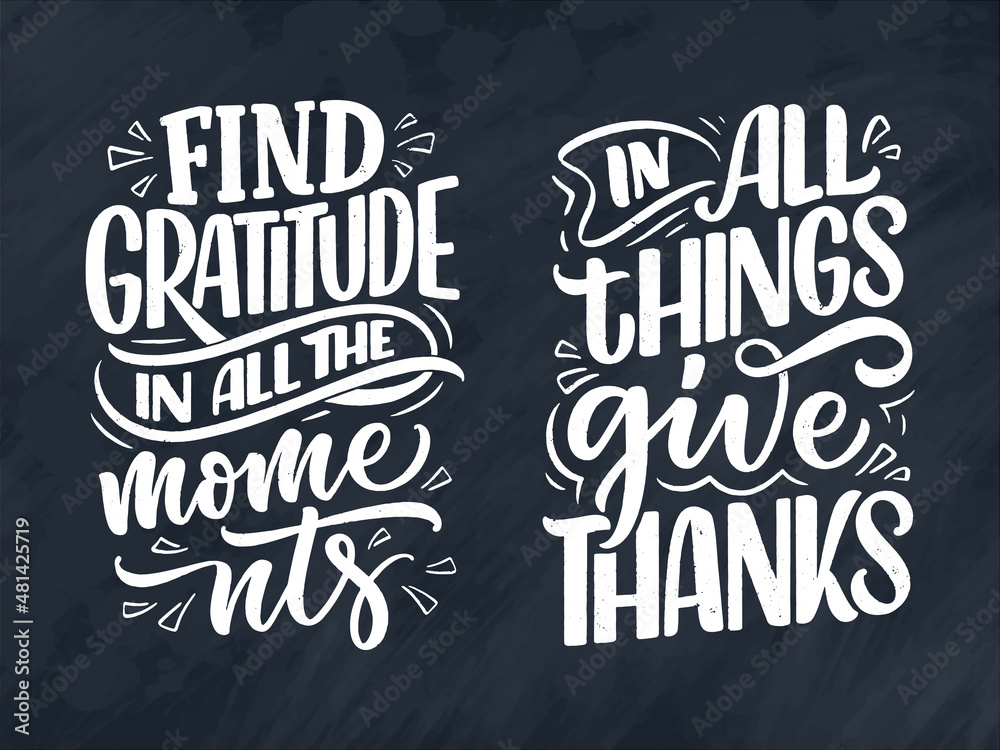 Set with hand drawn lettering quotes about Gratitude. Cool phrases for ...