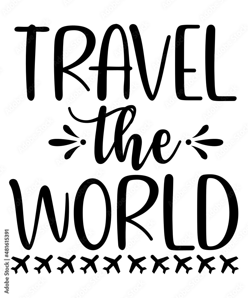 Travel Svg Bundle, Travel SVG Quotes & Sayings, journey svg, Adventure ...