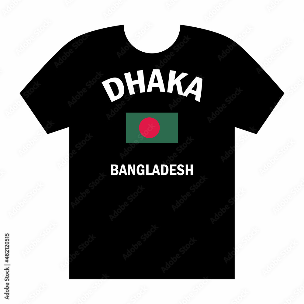 T-shirt Design, Dhaka and Bangladesh script plus Bangladesh flag. Stock Vector | Adobe Stock