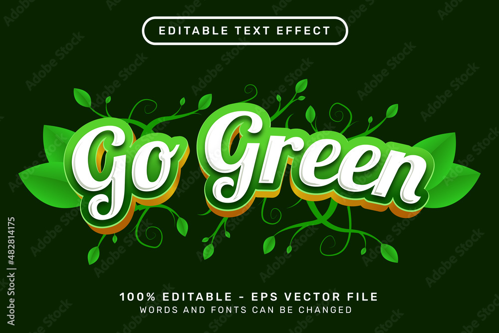 go green text effect with leaf ornament, 3d text effect and editable ...