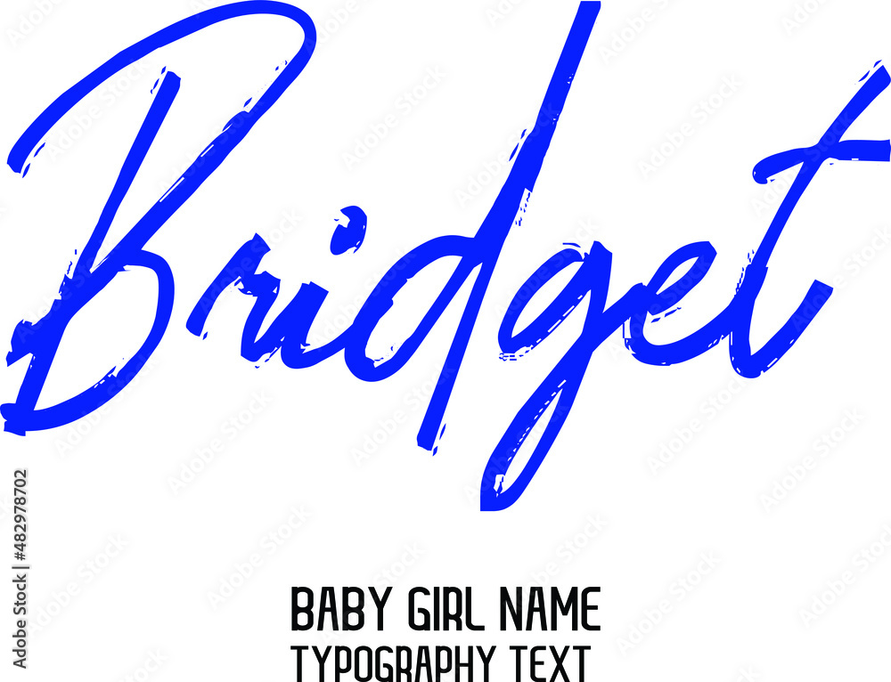 Poster Bridget Woman's Name in Stylish Brush Typography Text Blue Color ...