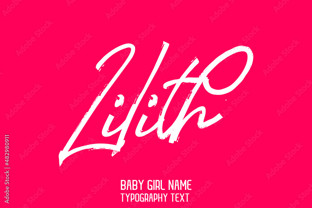 Girl Baby Name Lilith Stylish Lettering Cursive White Color Brush ...