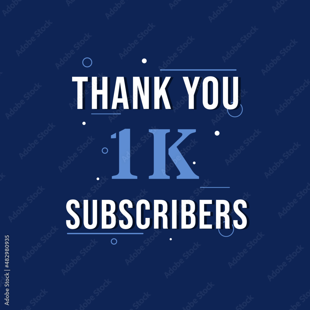 thank you 1K subscribers Stock Vector | Adobe Stock