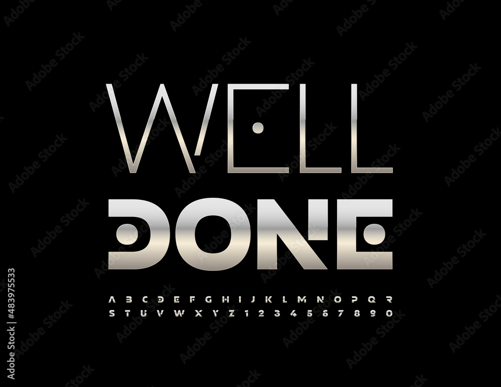 Vector quality badge Well Done with stylish silver Font. Creative ...