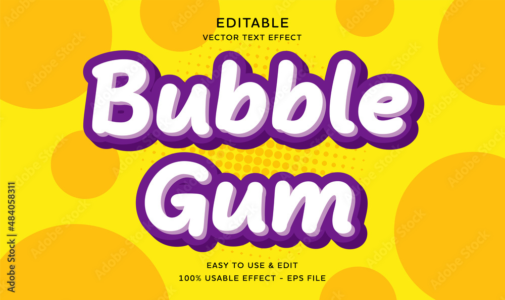 editable bubble gum vector text effect with modern style design usable ...