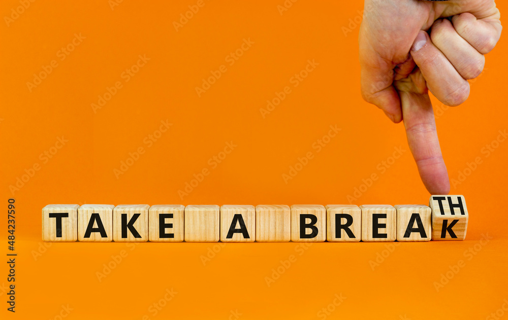 Take a break and breath symbol. Doctor turns cubes, changes words Take ...