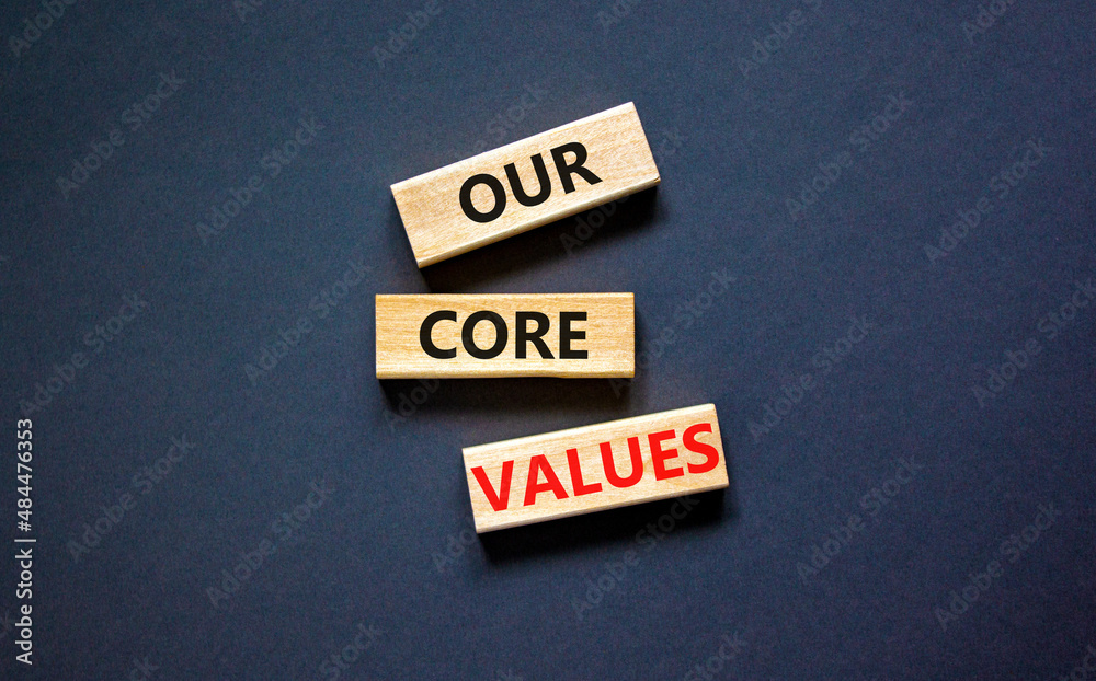Our core values symbol. Concept words Our core values on wooden blocks ...