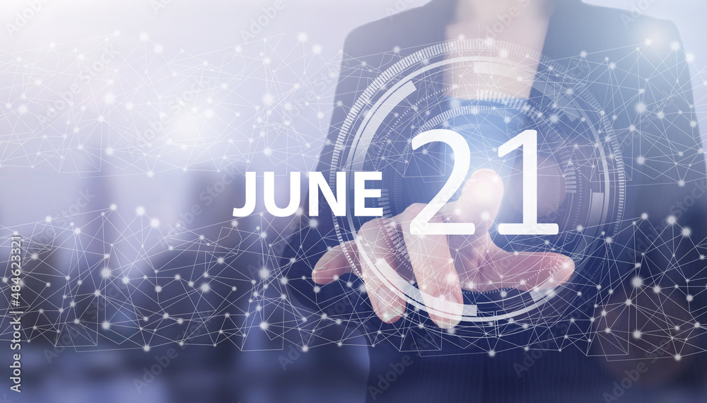 June 21st . Day 21 of month, Calendar date. Hand click luminous ...