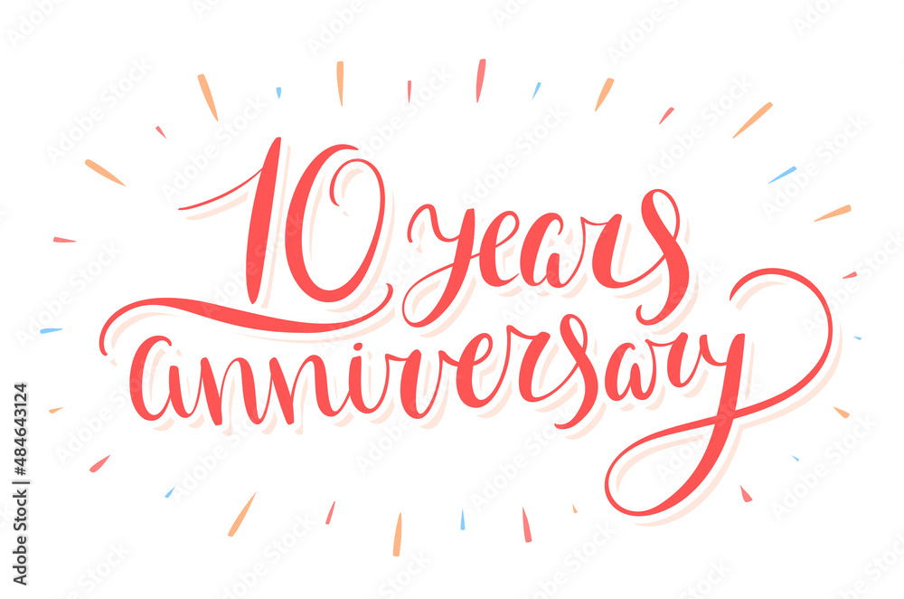 10th anniversary. Vector handwritten lettering card. Stock Vector ...