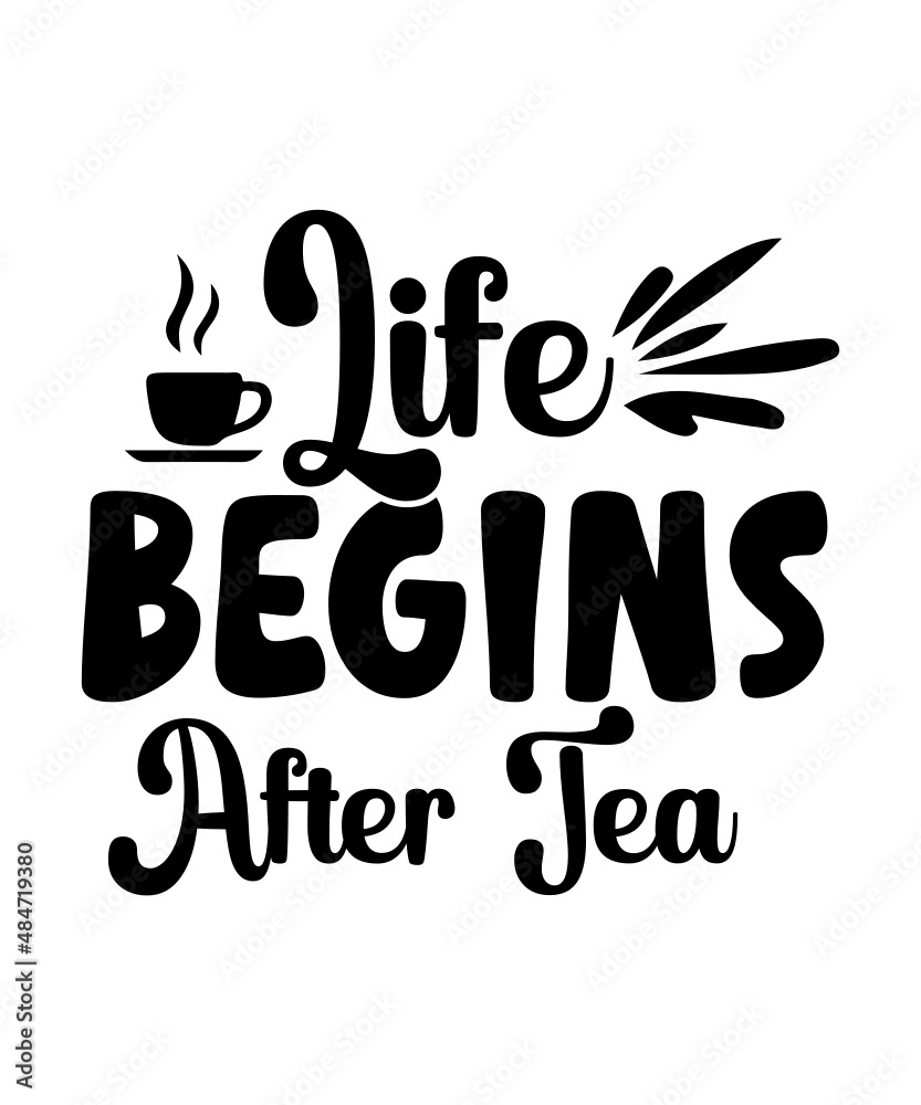 100 Tea Quotes Svg Bundle Tea Quotes Svg Tea Quotes Bundle Tea Quotes Svg Shirt Tea Lovers