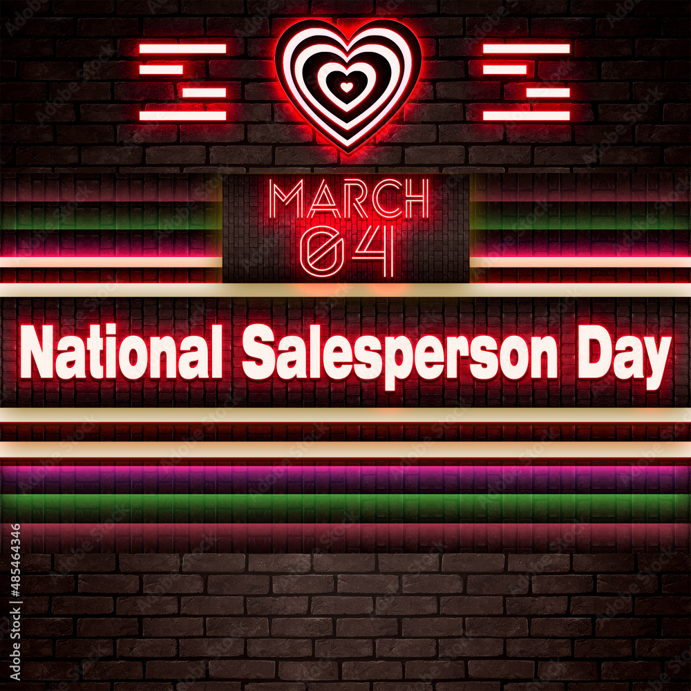 04 March, National Salesperson Day, Neon Text Effect on bricks ...