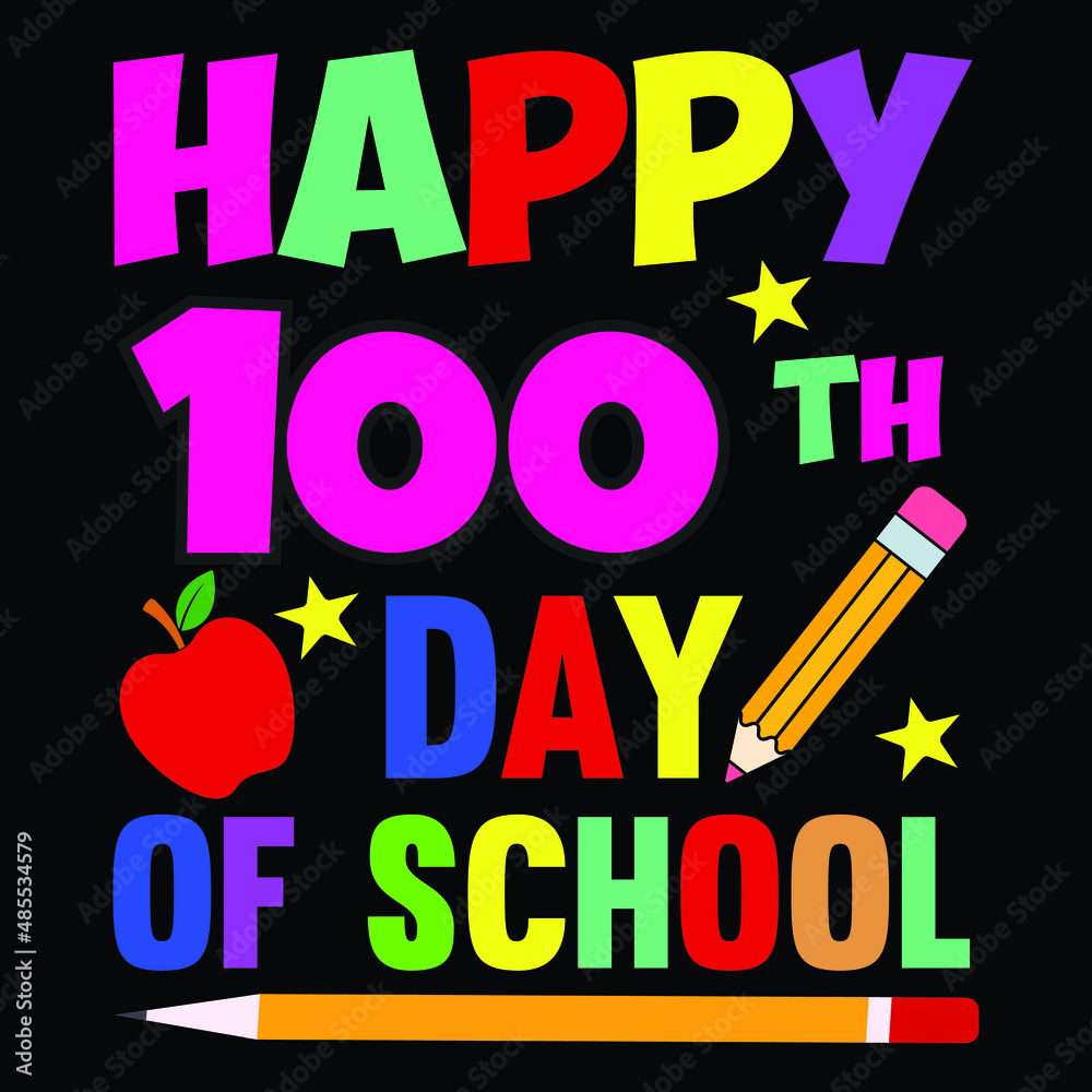 happy 100TH day of school, star apple pencil vector , happy 100 days of ...