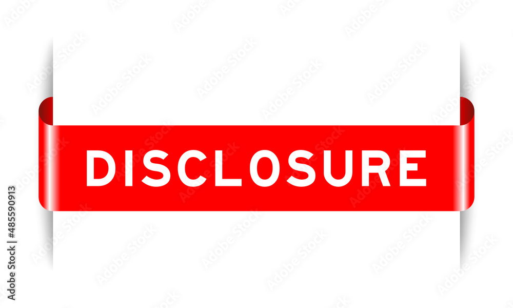 Red color inserted label banner with word disclosure on white ...