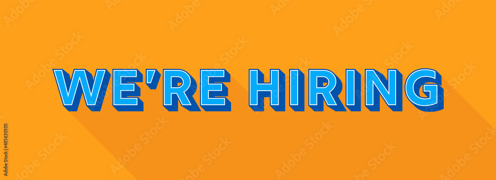 We are Hiring Banner. 'We're Hiring' Bold Text with Shadow on Orange ...